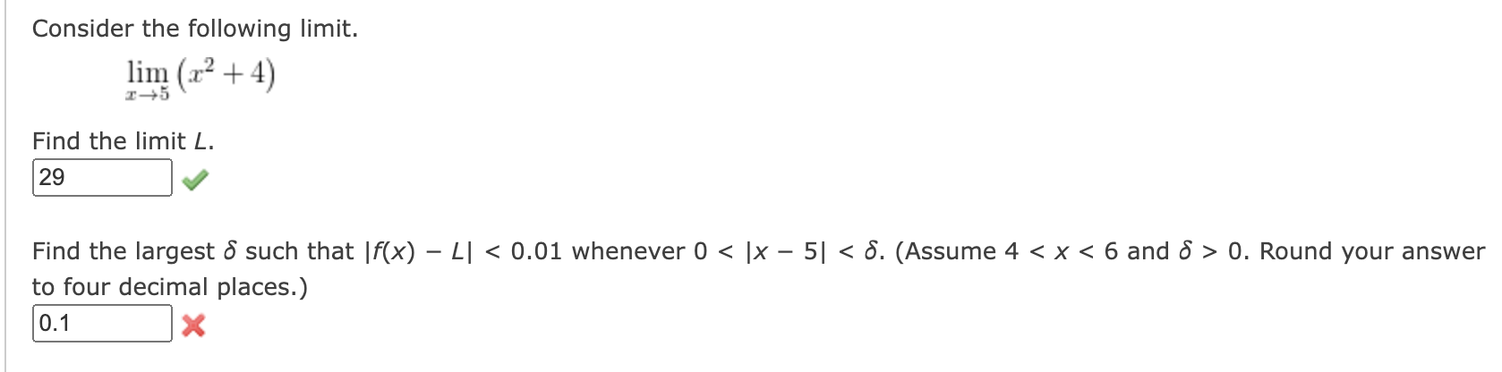 Solved Consider the following limit.limx→5(x2+4)Find the | Chegg.com