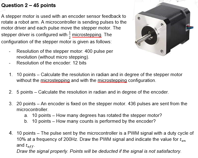 Solved Question 2 - 45 points A stepper motor is used with | Chegg.com