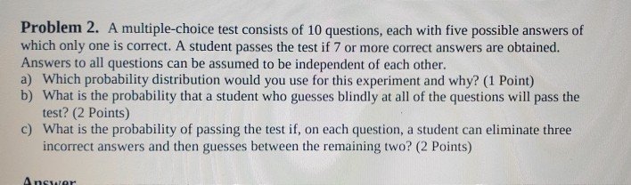 Solved Problem 2. A multiple-choice test consists of 10 | Chegg.com