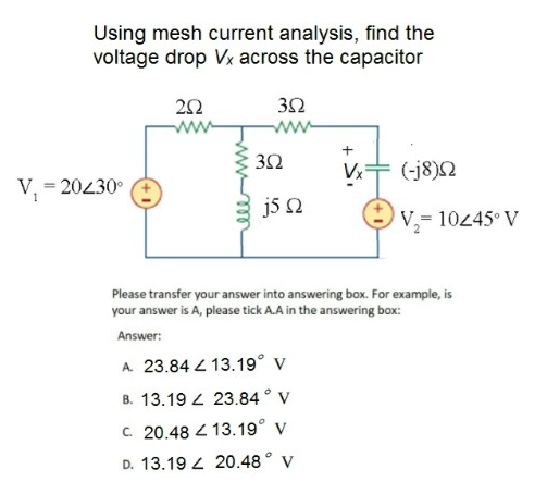 Solved Using mesh current analysis, find the voltage drop Vx | Chegg.com