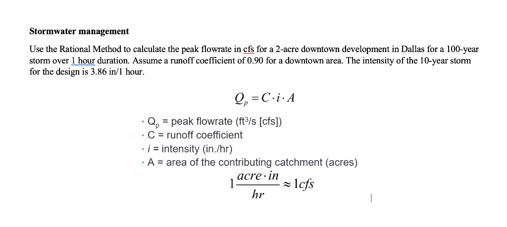 Solved Stormwater management Use the Rational Method to | Chegg.com