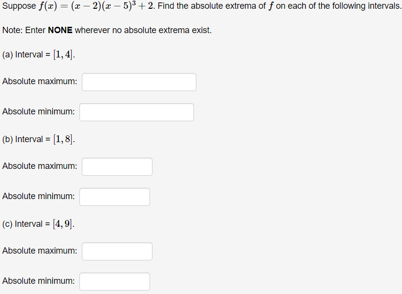 Solved Find the location of the absolute extrema of | Chegg.com