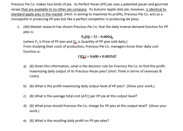 Solved Precious Pie Co. makes two kinds of pie. Its Perfect | Chegg.com