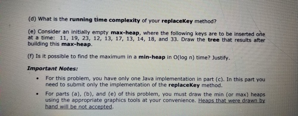 Solved (d) What is the running time complexity of your | Chegg.com