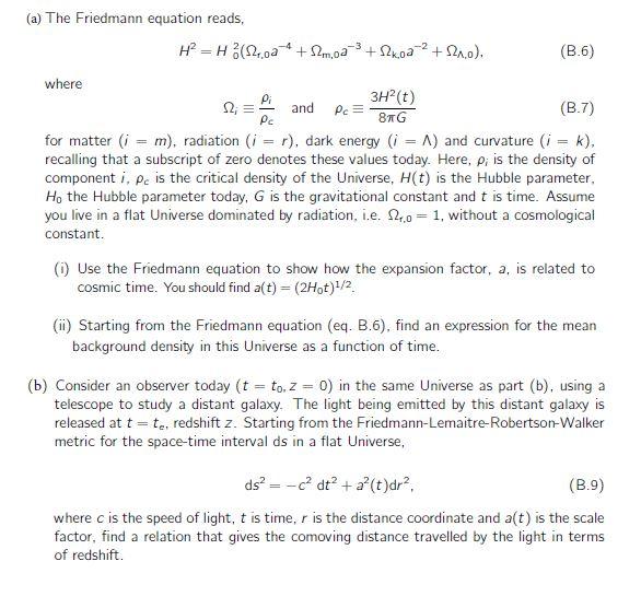 Solved and 87 G (a) The Friedmann equation reads, H? = H | Chegg.com