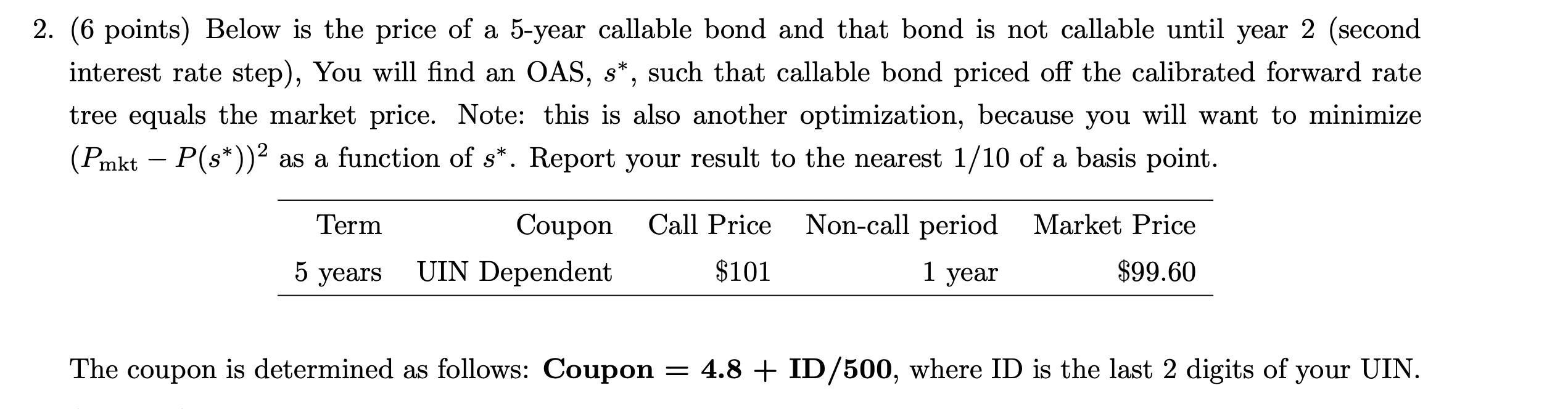 2. (6 points) Below is the price of a 5 -year | Chegg.com