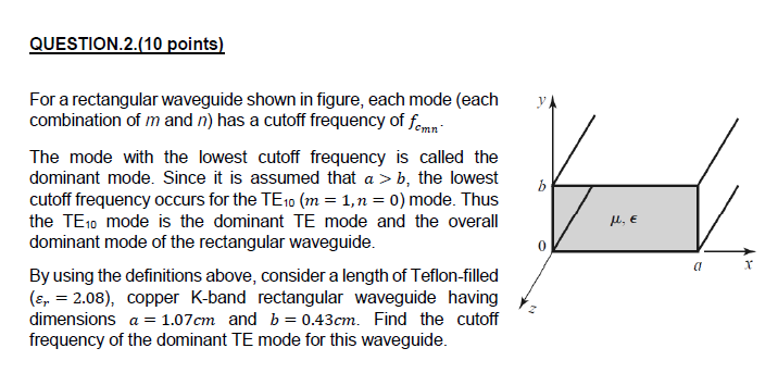 Solved QUESTION.2.(10 points) b For a rectangular waveguide | Chegg.com
