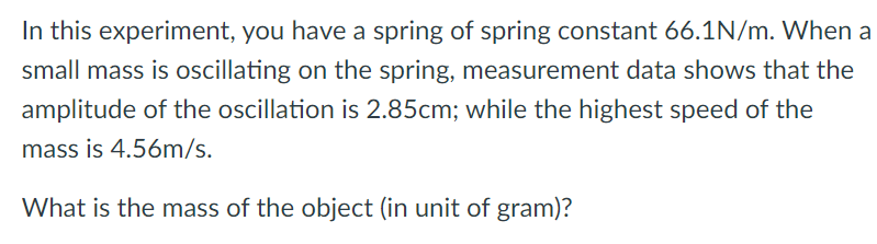 Solved In this experiment, you have a spring of spring | Chegg.com