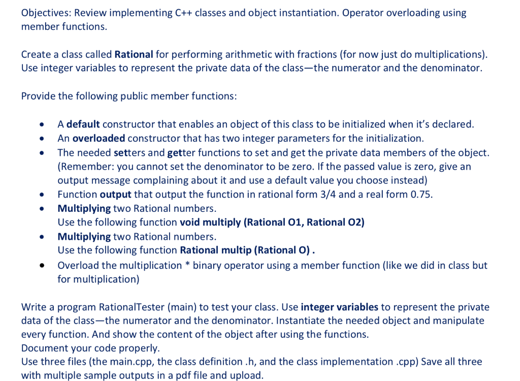 Solved Create a class called Rational for performing | Chegg.com