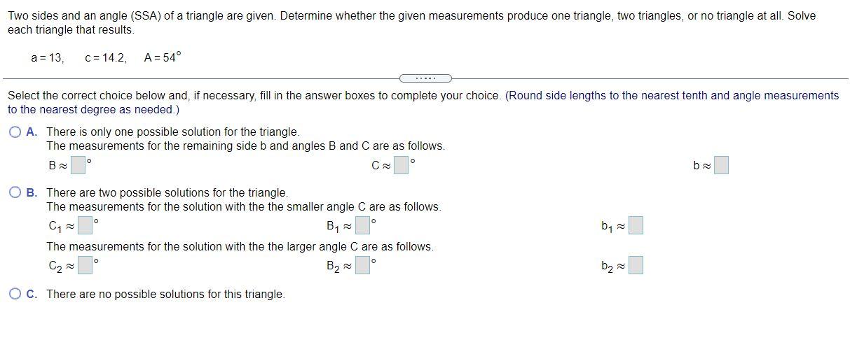 Solved Two sides and an angle (SSA) of a triangle are given. | Chegg.com