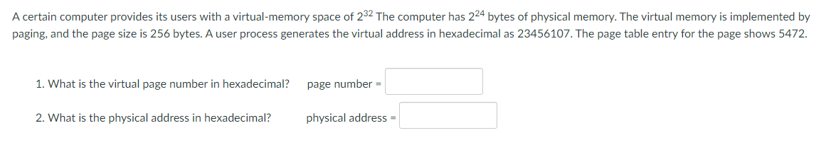 Solved A certain computer provides its users with a | Chegg.com