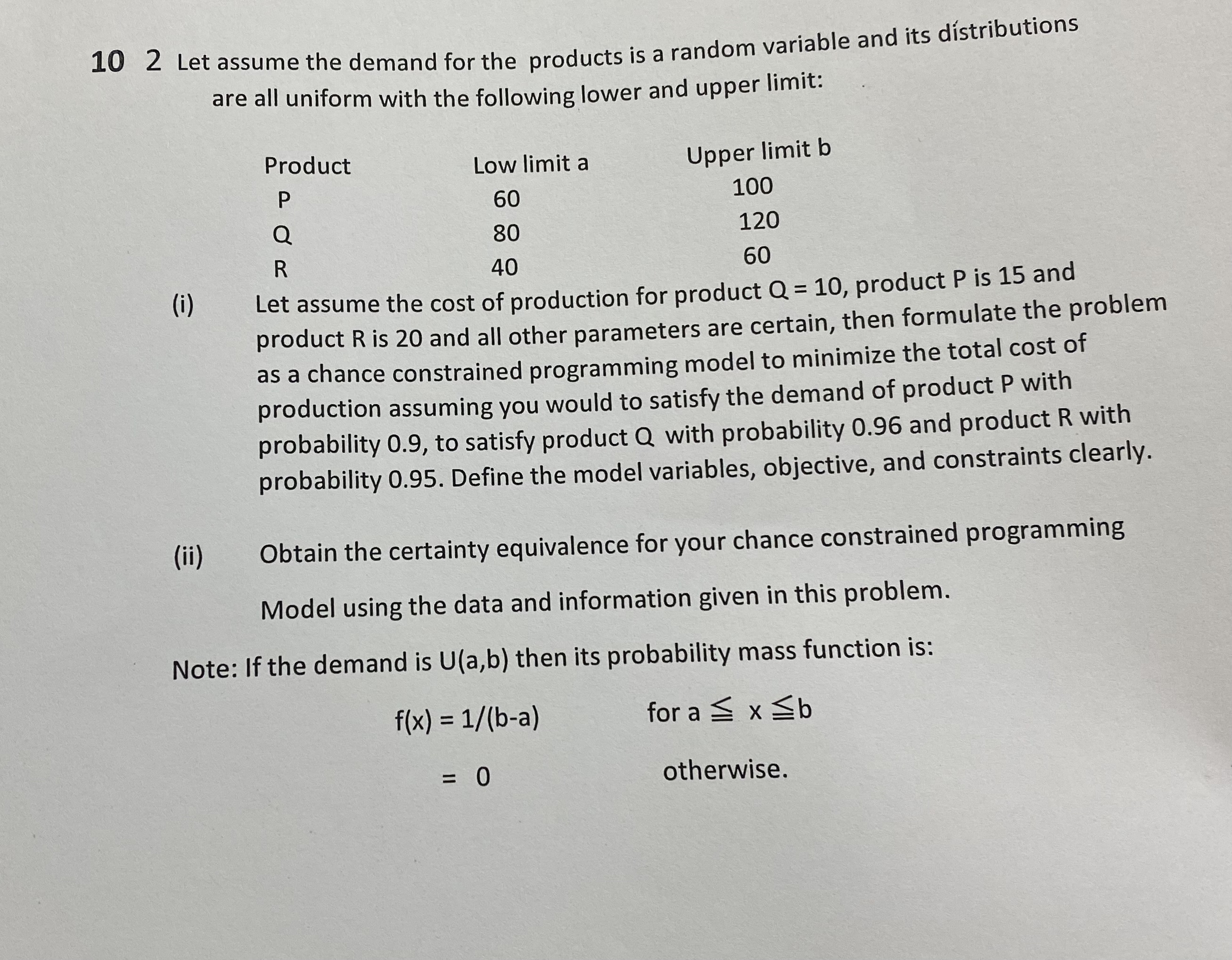 Solved 102 Let assume the demand for the products is a | Chegg.com