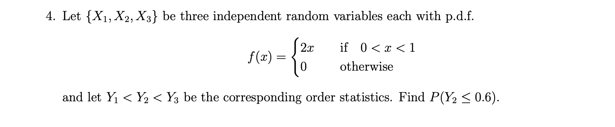 Solved 4. Let {X1, X2, X3} be three independent random | Chegg.com