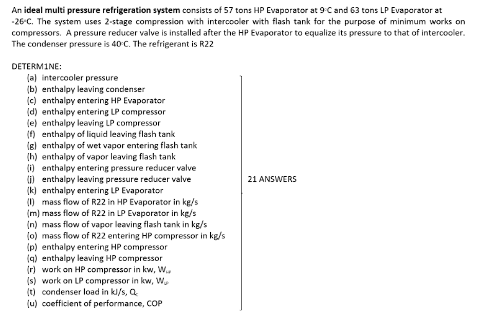 Solved An ideal multi pressure refrigeration system consists | Chegg.com