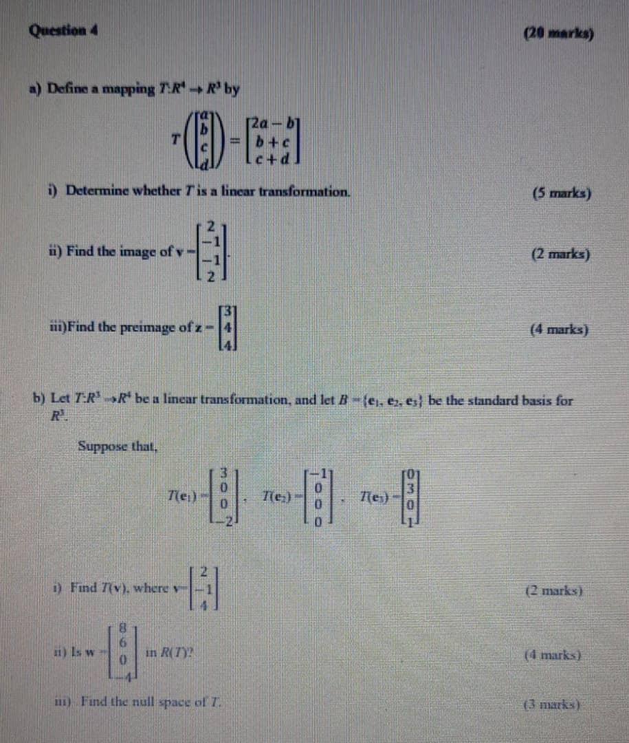 Solved Question 4 (20 marks) a) Define a mapping TR-Pby | Chegg.com