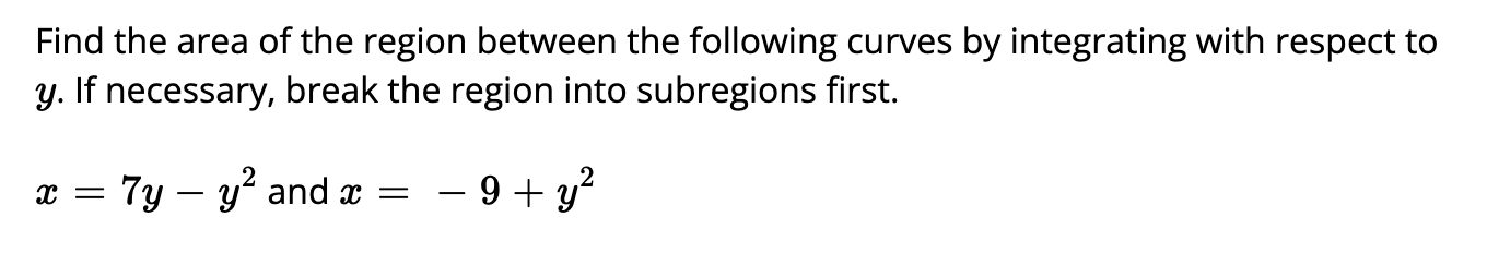 Solved Find the area of the region between the following | Chegg.com