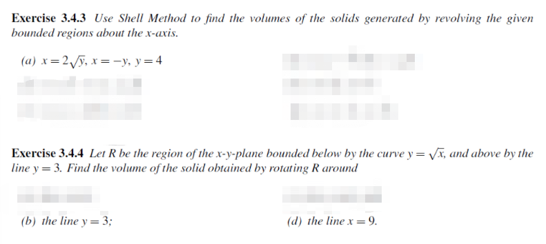 Solved Exercise 3.4.3 Use Shell Method to find the volumes | Chegg.com