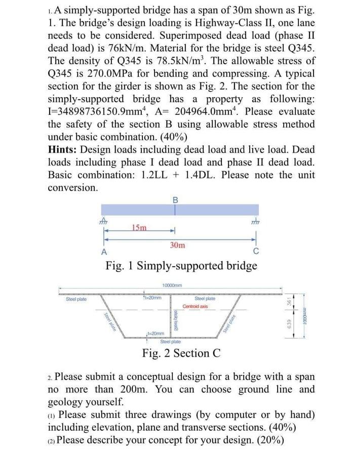 Solved 1. A simply-supported bridge has a span of 30m shown | Chegg.com