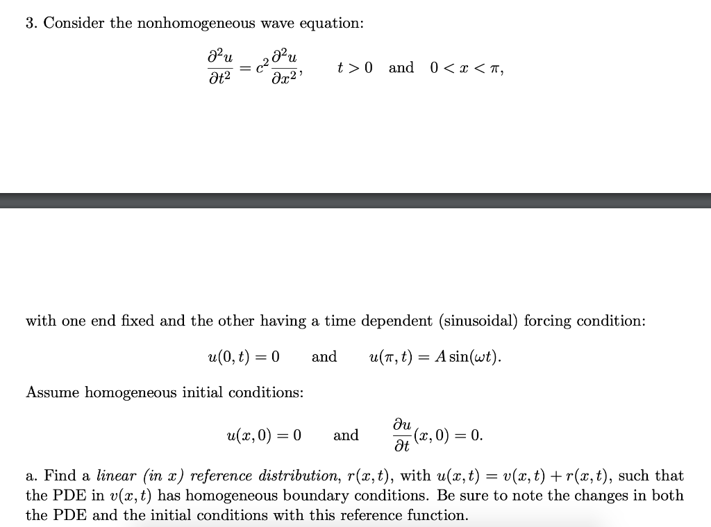 Solved 3. Consider the nonhomogeneous wave equation: a²u Ət2 | Chegg.com