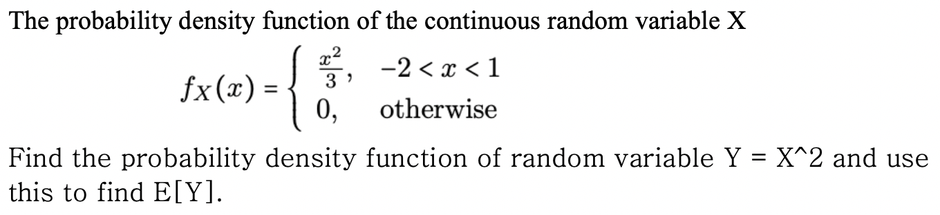 Solved The probability density function of the continuous | Chegg.com