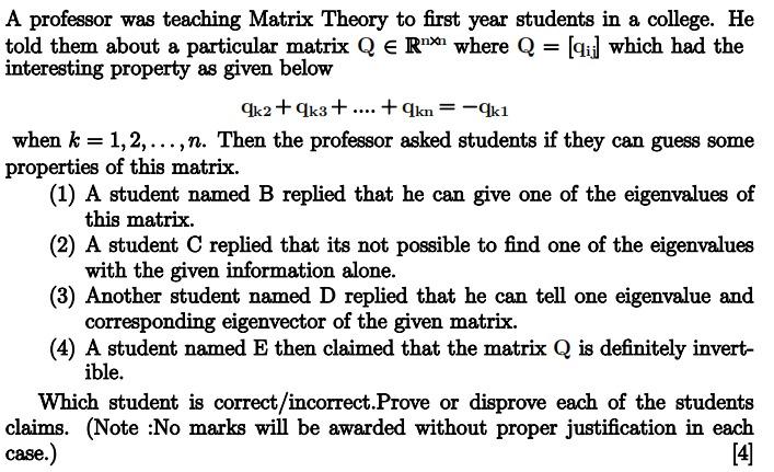 Solved A professor was teaching Matrix Theory to first year | Chegg.com