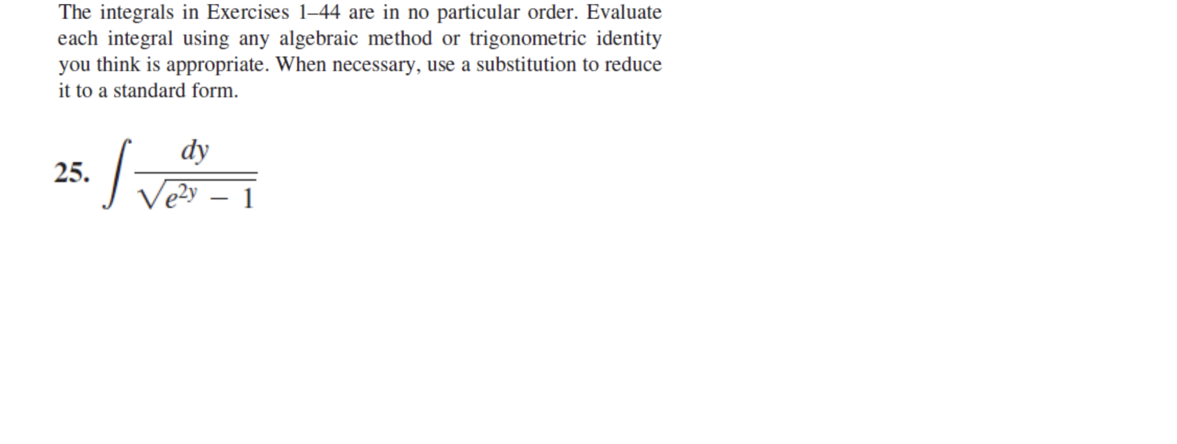 Solved The integrals in Exercises 1-44 are in no particular | Chegg.com