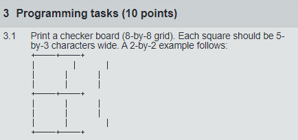 Solved 3 Programming tasks (10 points) 3.1 Print a checker | Chegg.com