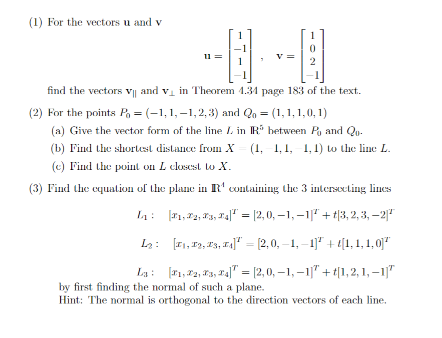 Solved (1) For the vectors u and v u=⎣⎡1−11−1⎦⎤,v=⎣⎡102−1⎦⎤ | Chegg.com