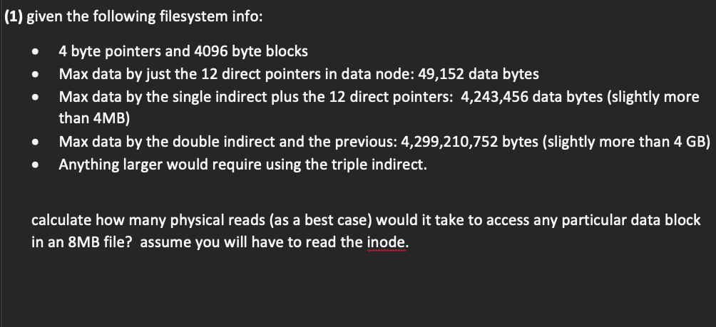 Solved 1 Given The Following Filesystem Info 4 Byte 