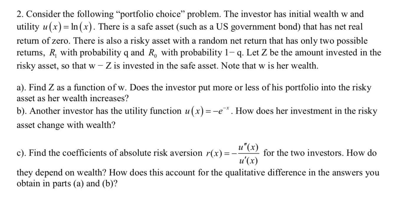 Solved 2. Consider the following “portfolio choice” problem. | Chegg.com