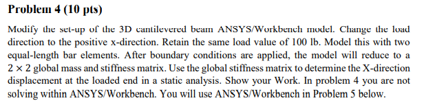 Solved Problem 2 (10 pts) Based on the set-up of the 3D | Chegg.com