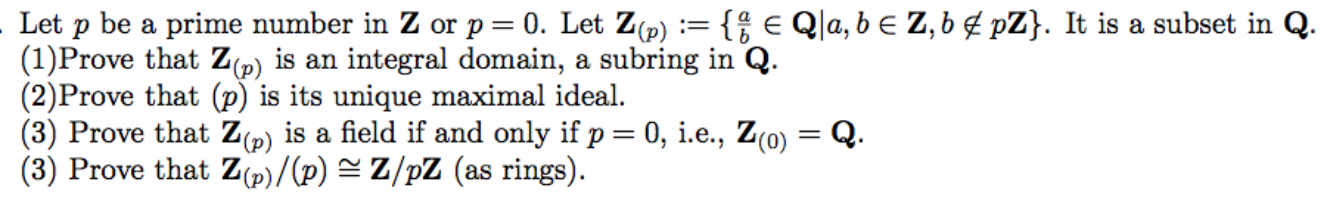 Solved Let p be a prime number in Z or p=0. Let Z6) := {% E | Chegg.com