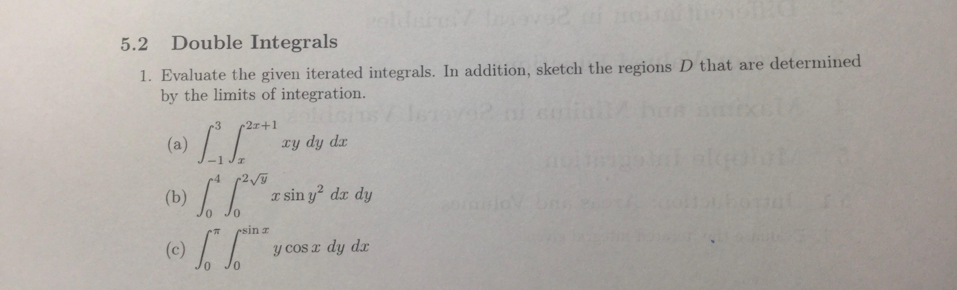 Solved 5.2 Double Integrals 1. Evaluate the given iterated | Chegg.com