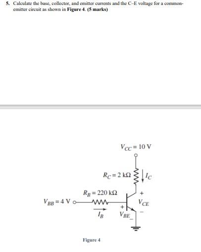 Solved 5. Calculate the base, collector, and emitter | Chegg.com