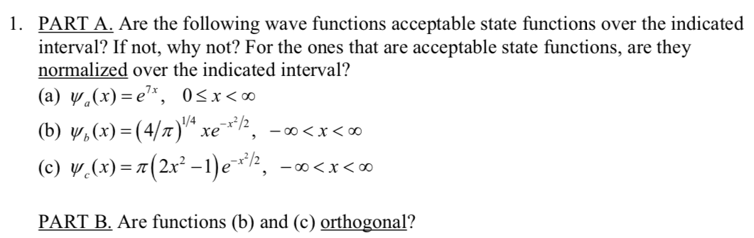 Solved 1. PART A. Are the following wave functions | Chegg.com