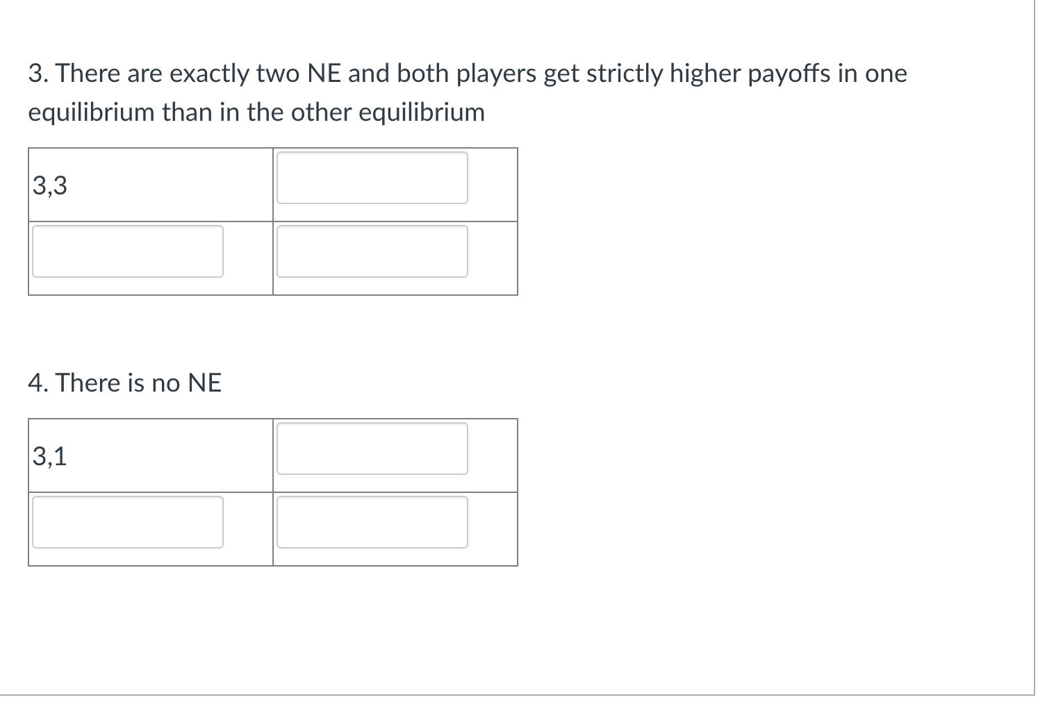 In the next questions, construct 2x2 games with | Chegg.com