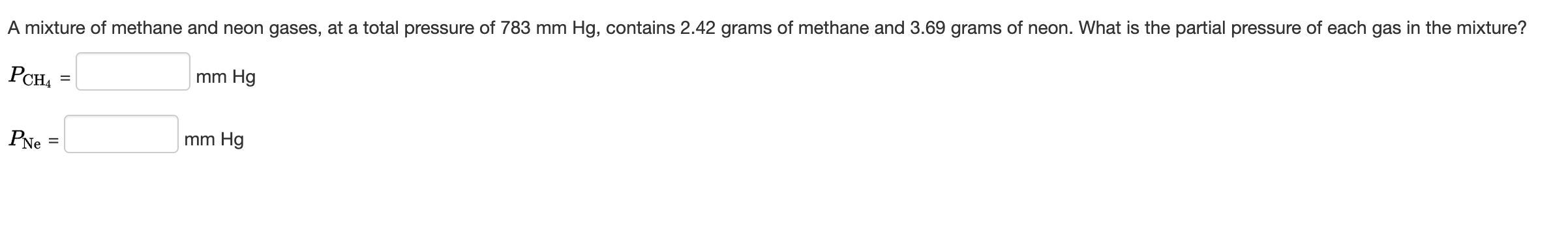 Solved A mixture of methane and neon gases, at a total | Chegg.com
