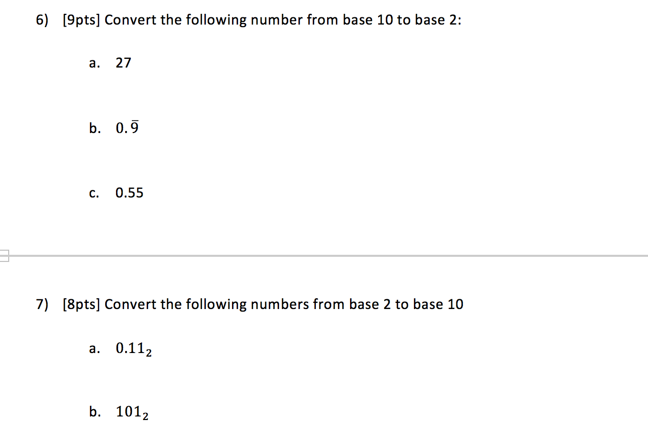 Solved 6) [9pts] Convert the following number from base 10 | Chegg.com