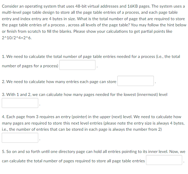 Solved Consider an operating system that uses 48-bit virtual | Chegg.com