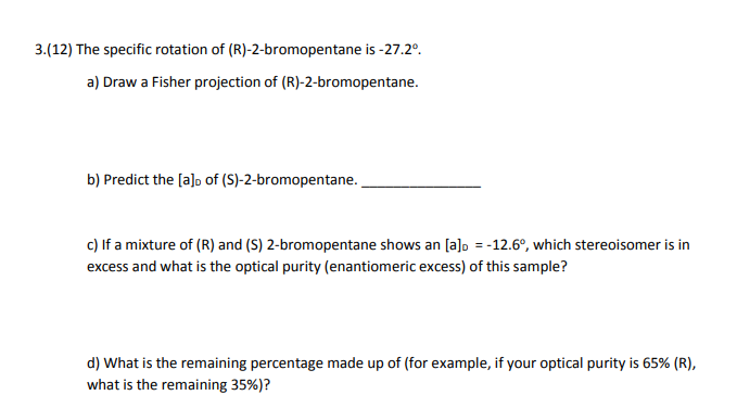 Solved 3.(12) The specific rotation of (R)-2-bromopentane is | Chegg.com