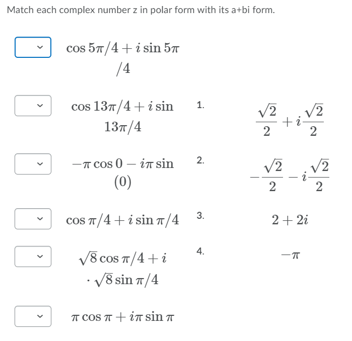 Solved Match each complex number z in polar form with its | Chegg.com