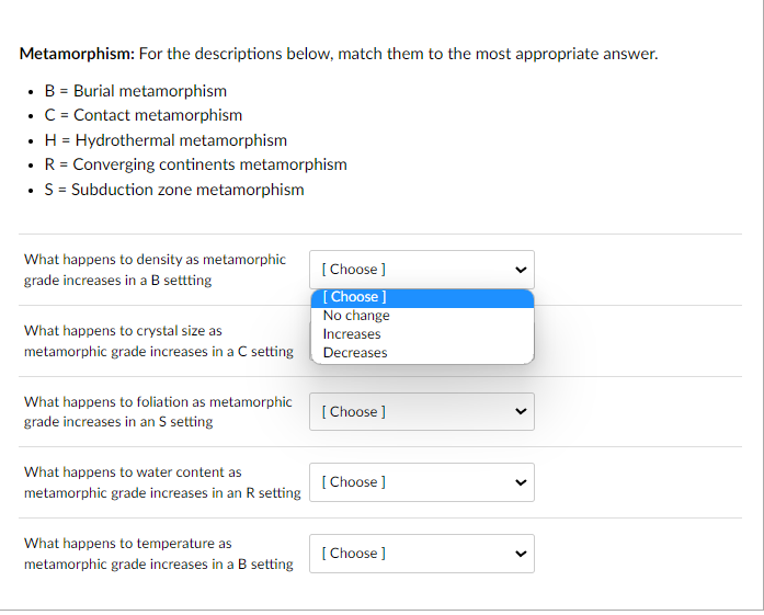Solved Metamorphism: For the descriptions below, match them | Chegg.com