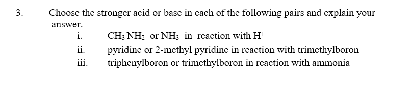 Solved Choose the stronger acid or base in each of the | Chegg.com