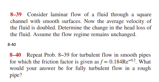 Solved 8-39 Consider laminar flow of a fluid through a | Chegg.com