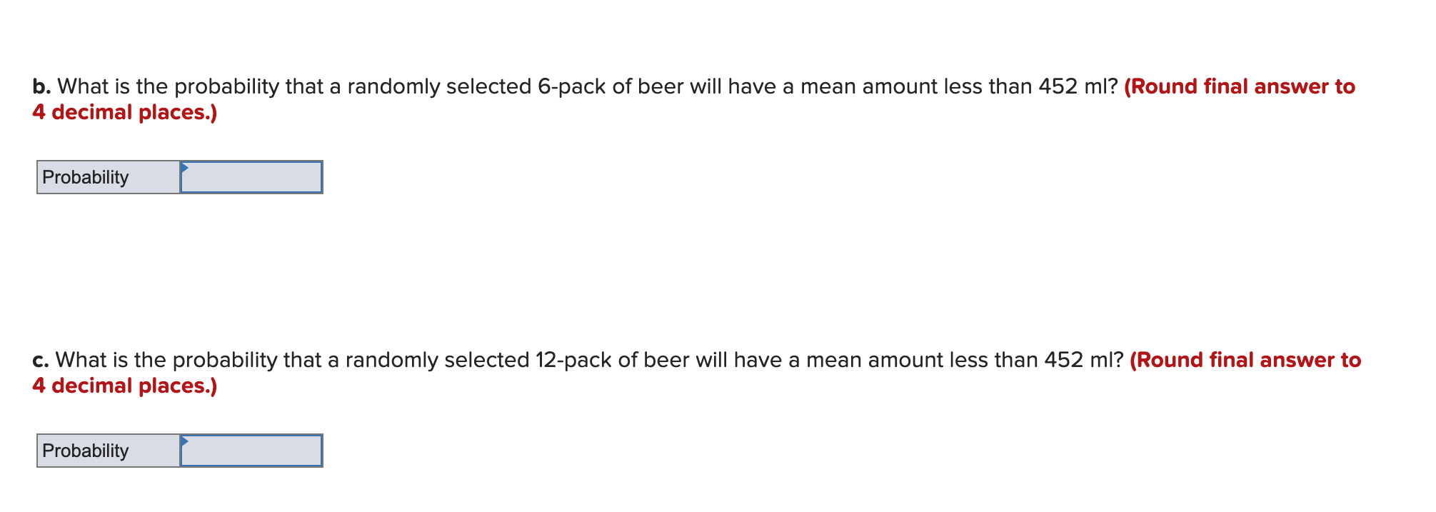 Solved Exercise 7-11 Algo Beer bottles are filled so that | Chegg.com