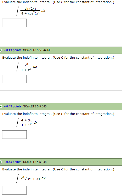 Solved Evaluate the indefinite integral. (Use C for the | Chegg.com