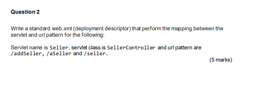 Solved Write a standard web.xml (deployment descriptor) that | Chegg.com
