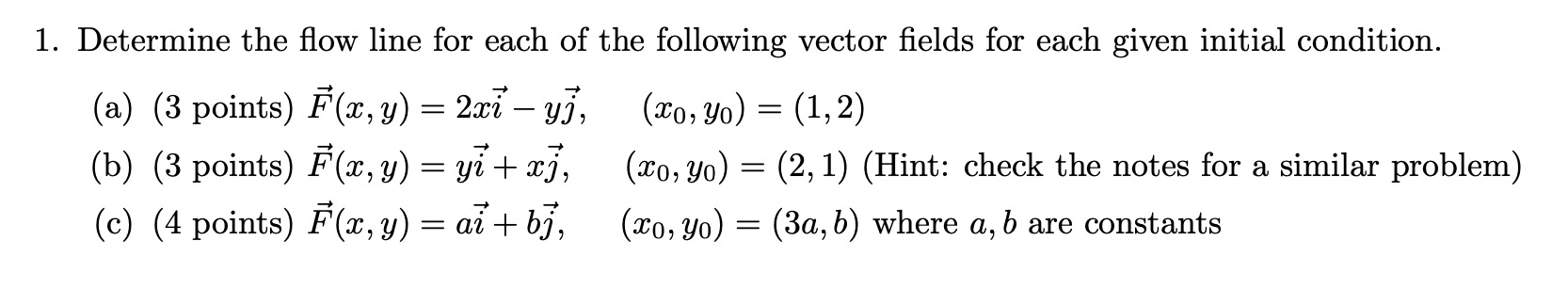 Solved 1. Determine the flow line for each of the following | Chegg.com