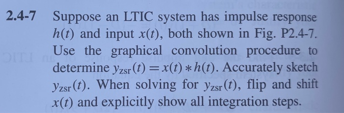 Solved Suppose an LTIC system has an impulse response h(t) | Chegg.com