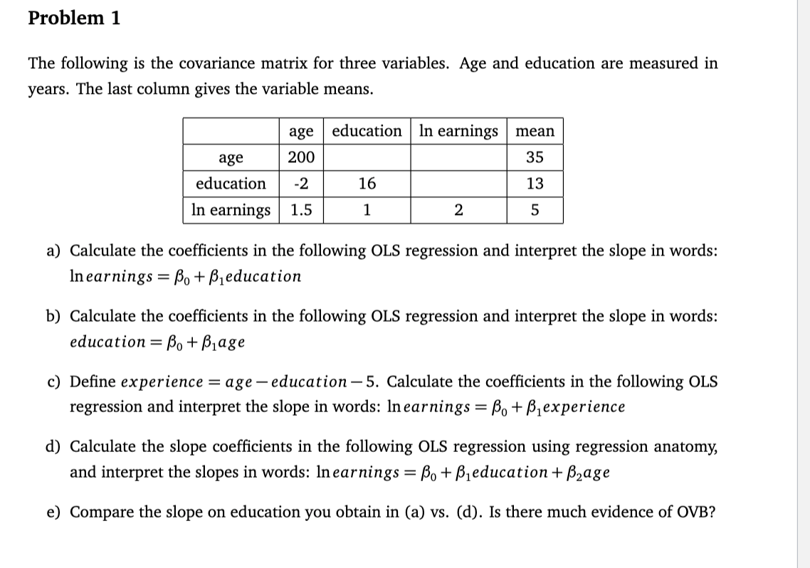 Solved Problem 1 The following is the covariance matrix for | Chegg.com